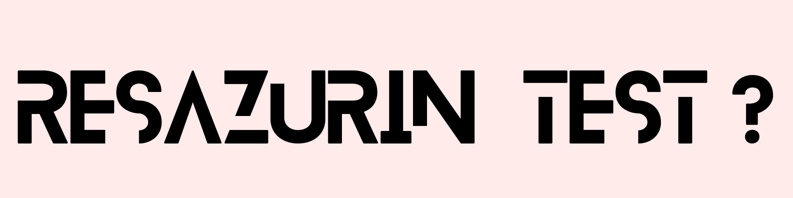 What is Resazurin Reduction Test (RRT) – Safe Milk Labs